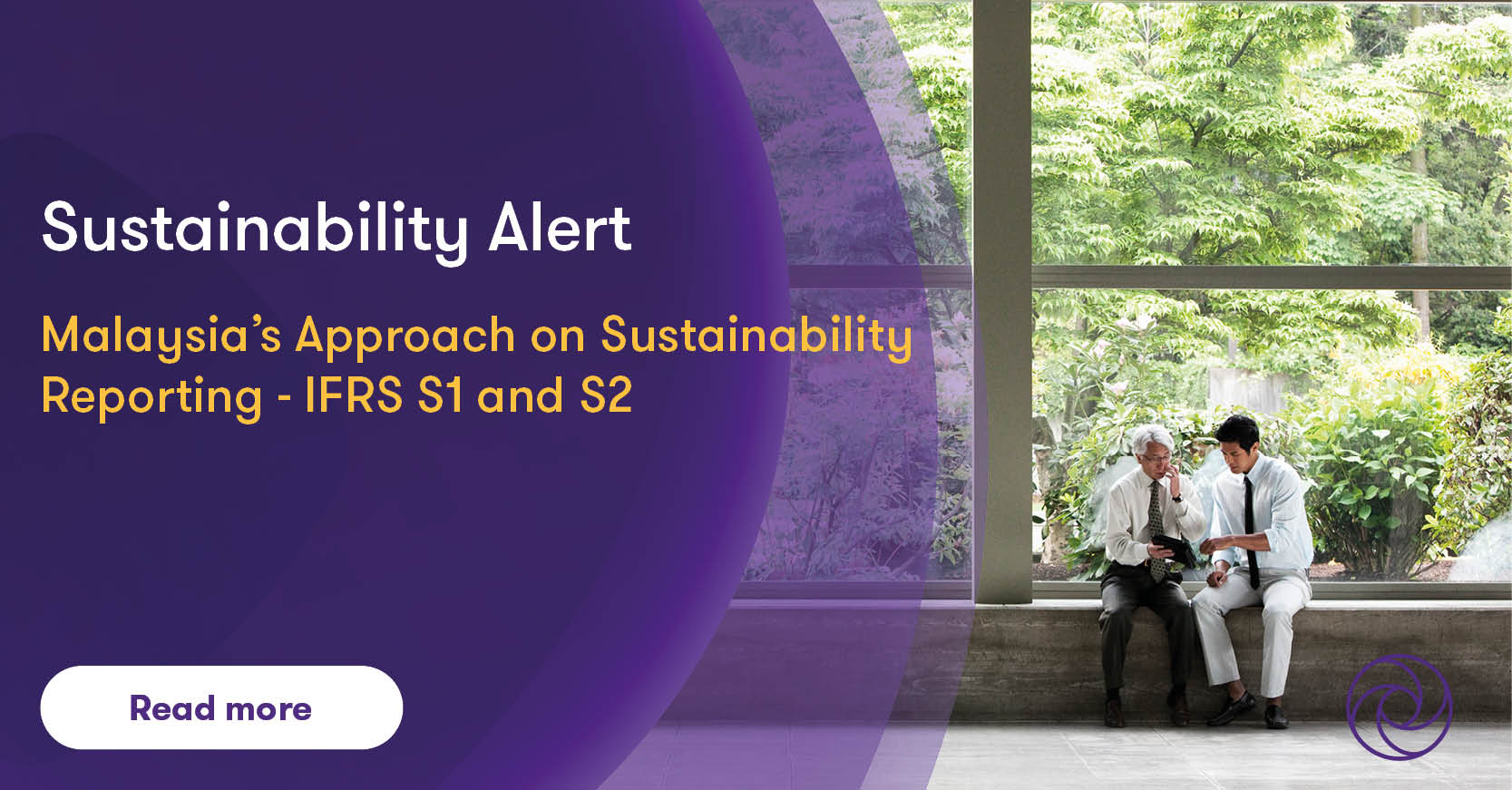 Malaysia’s Approach on Sustainability Reporting – IFRS S1 and S2 ...