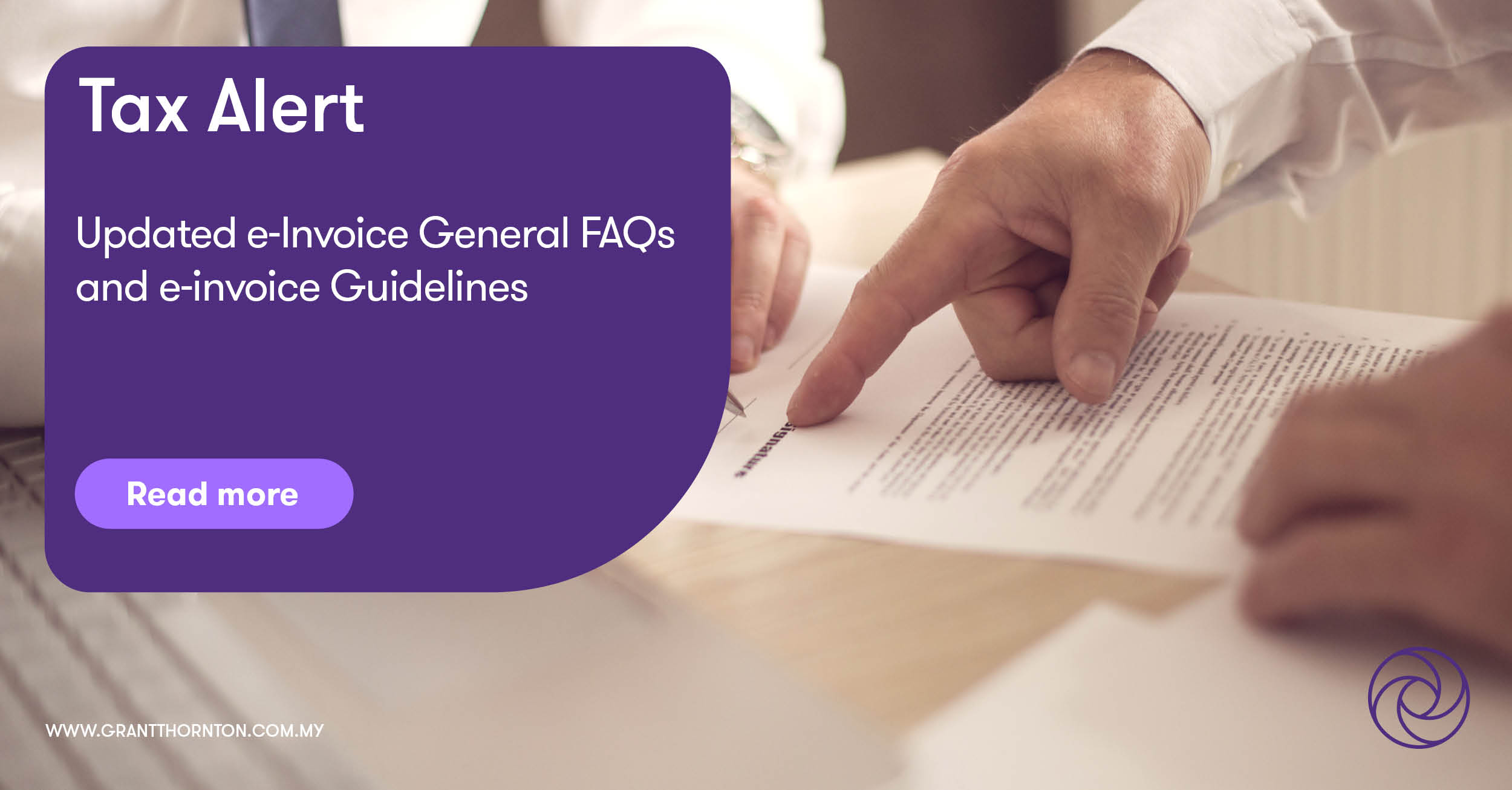 Malaysia e-Invoice FAQs & Updated Guidelines Explained | Grant Thornton